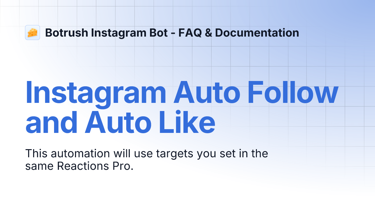 Instagram Auto Follow And Auto Like Botrush Instagram Bot Faq And Documentation