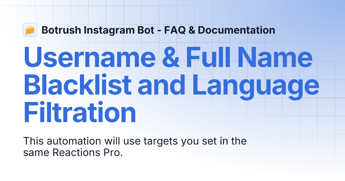 Username & Full Name Blacklist and Language Filtration | Botrush Instagram Bot - FAQ & Documentation